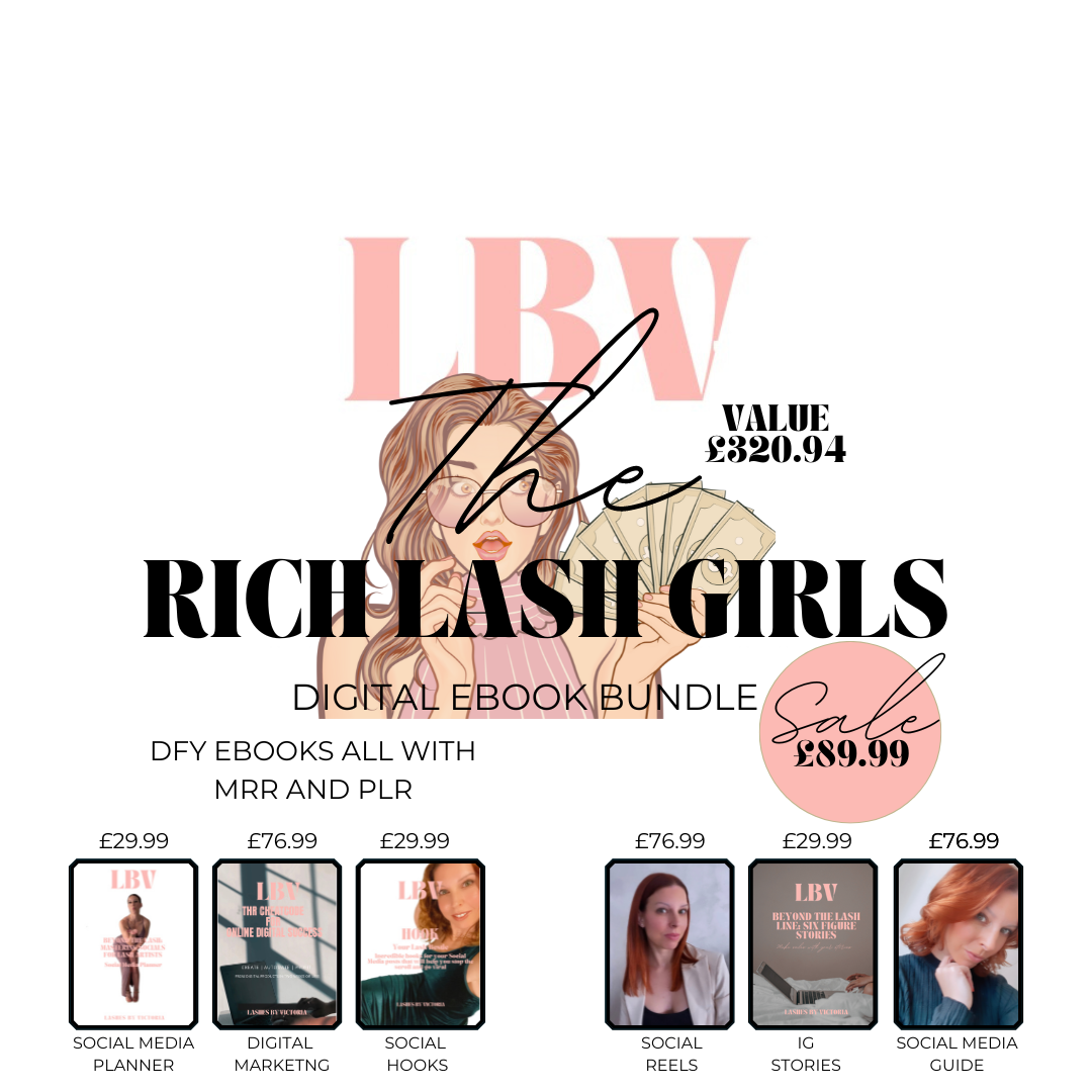 The Rich Lash Girl Digital Download Bundle - Lashes by Victoria